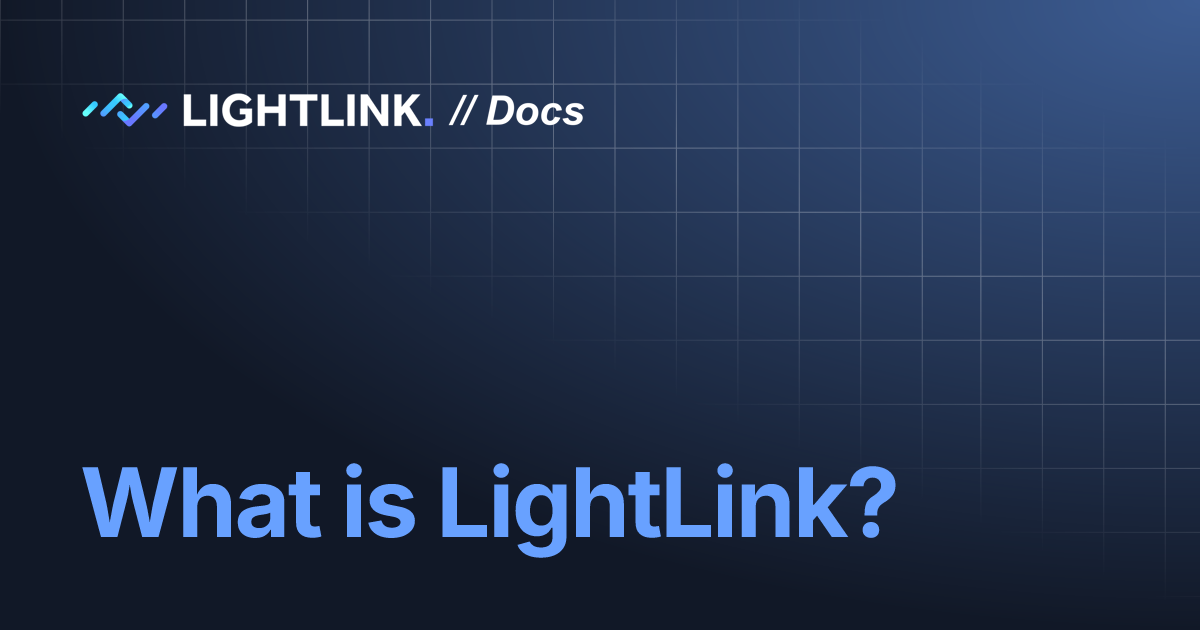 What is LightLink? | LightLink Protocol