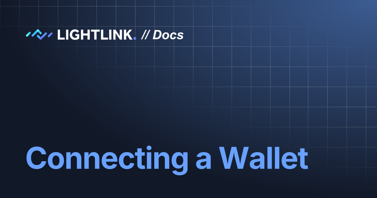 Connecting a Wallet | LightLink Protocol